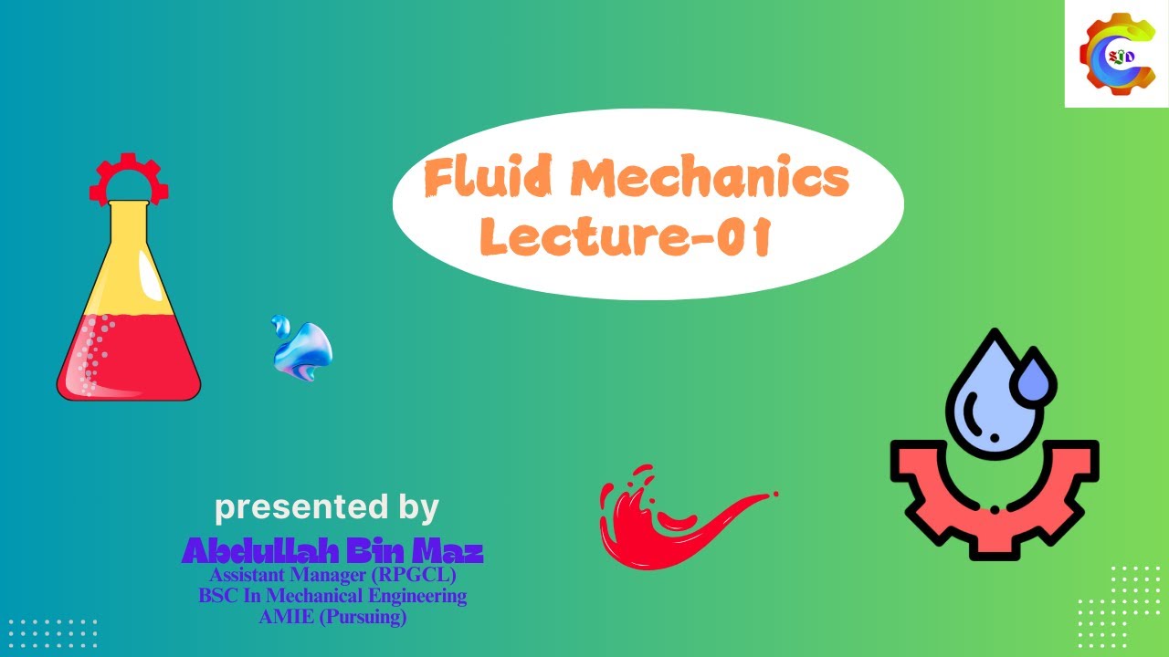Fluid Mechanics (Lecture-01) ।। Introducing Fluid Mechanics ।। Intensity & Center of Pressure ...