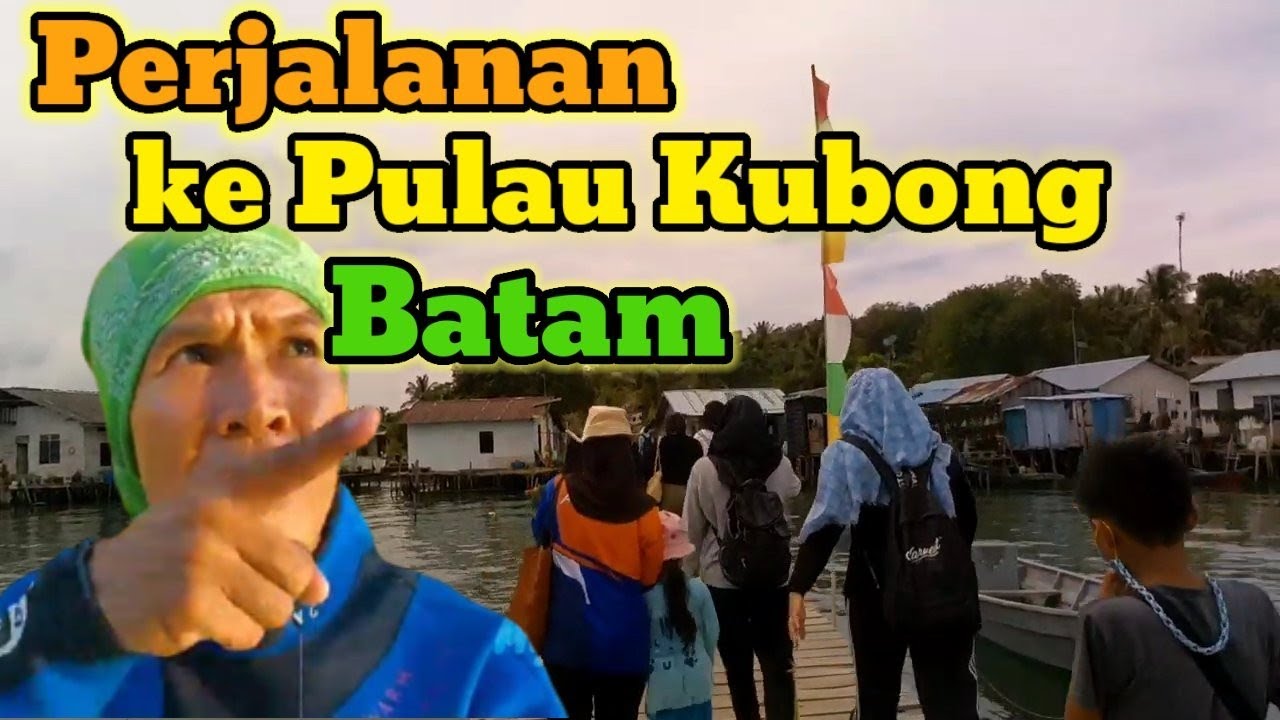 Perjalanan ke Pulau kubung Batam menggunakan perahu kayu || B PRO5 ...