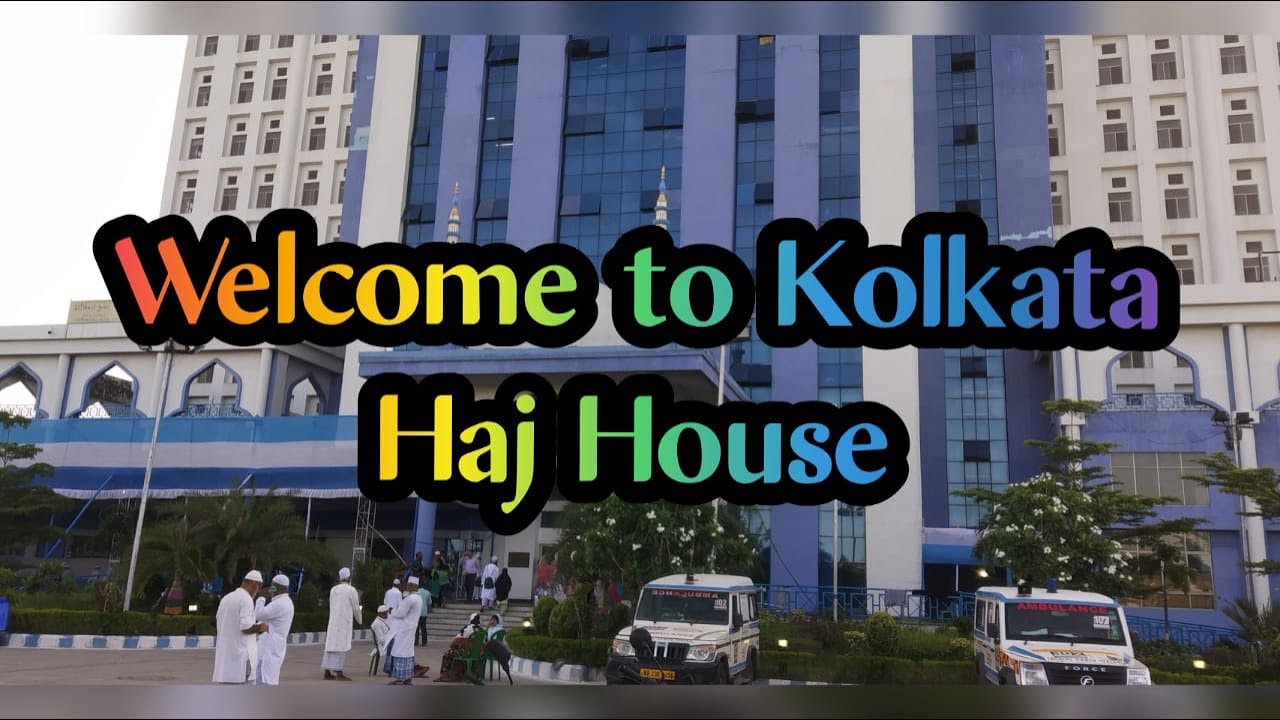 Haj House Kolkata 2022 | Sk Reza - YouTube