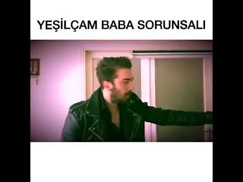 YEŞİLÇAM BABA SORUNSALI   CİHAN ALBAYRAK