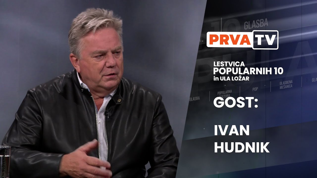 [LESTVICA POPULARNIH 10] 28.09.2024 Prva TV Gost: Ivan Hudnik - YouTube