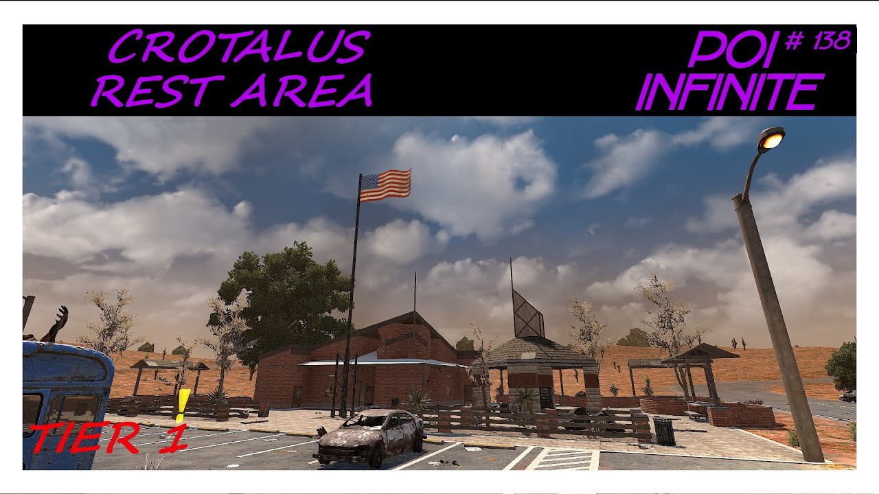 POI Infinite | EP # 138 Crotalus Rest Area | 7 Days to Die | Alpha 21 ...