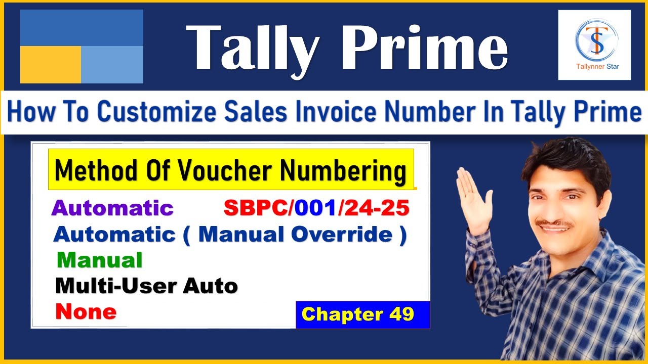 How To Customize Sales Invoice Number In Tally Prime | Method Of Voucher Numbering In Tally ...