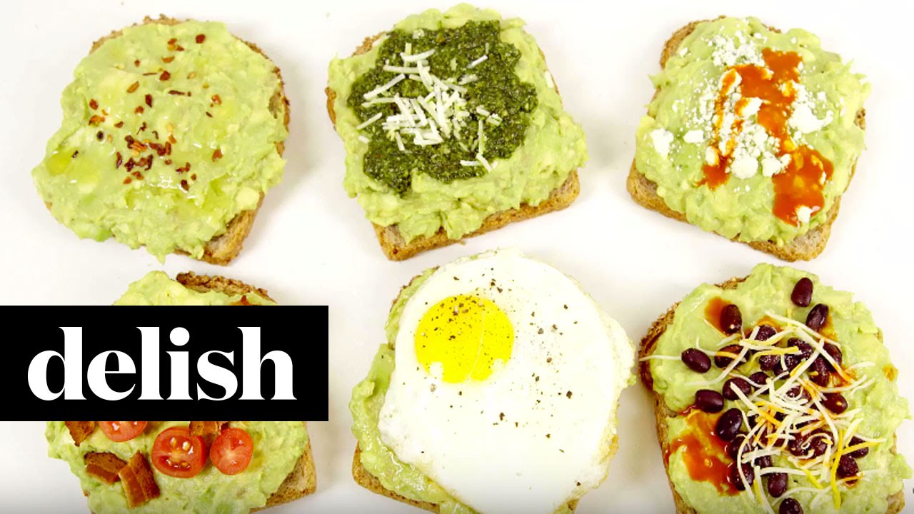 6 Amazing Avocado Toast Ideas | Delish - YouTube