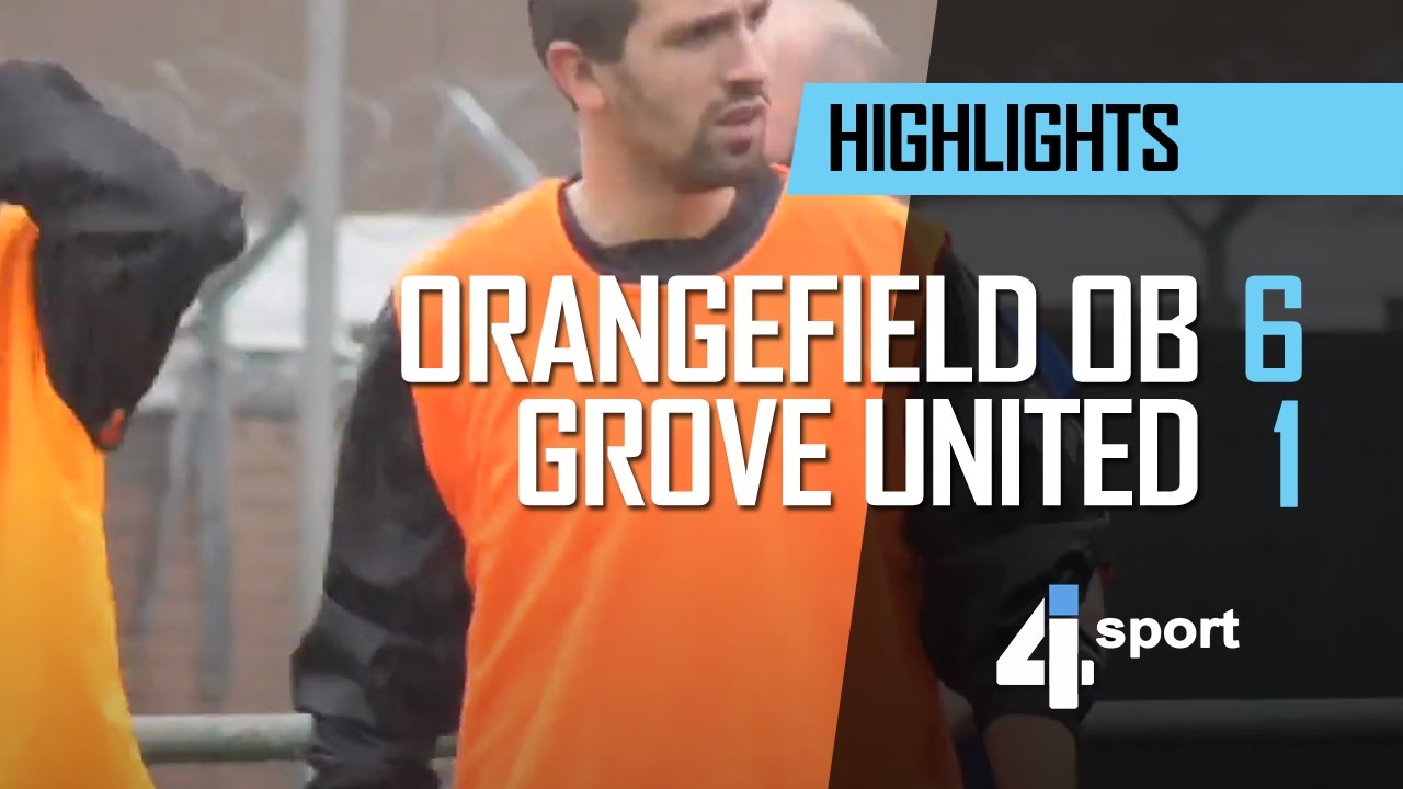 Orangefield OB 6 - 1 Grove United - 13 Oct 18 - YouTube