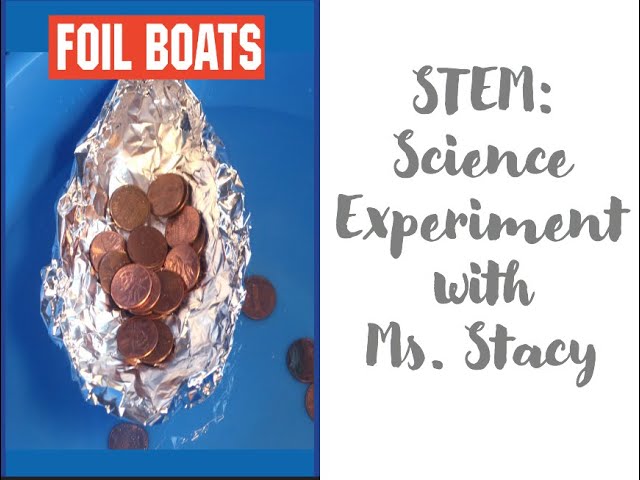 Aluminum Foil Boat Pennies Experiment