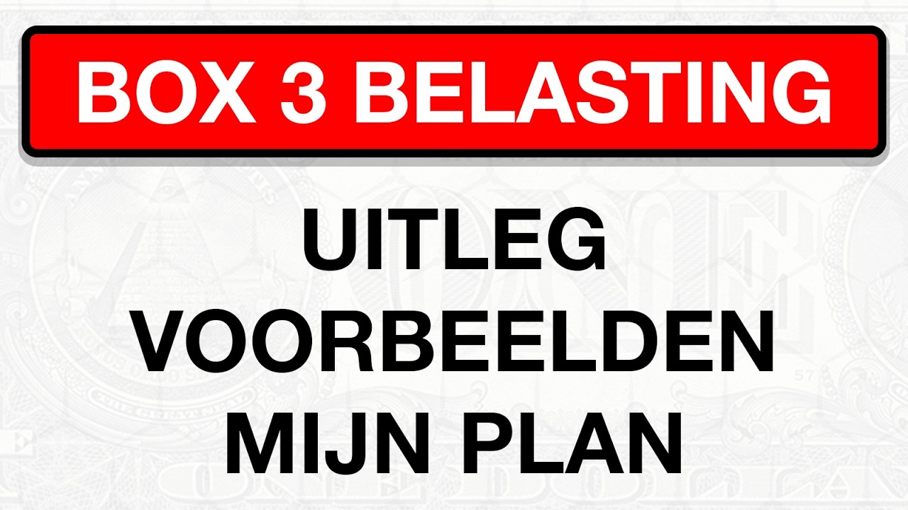 💰 Box 3 belasting uitgelegd met voorbeeld 💰 - YouTube