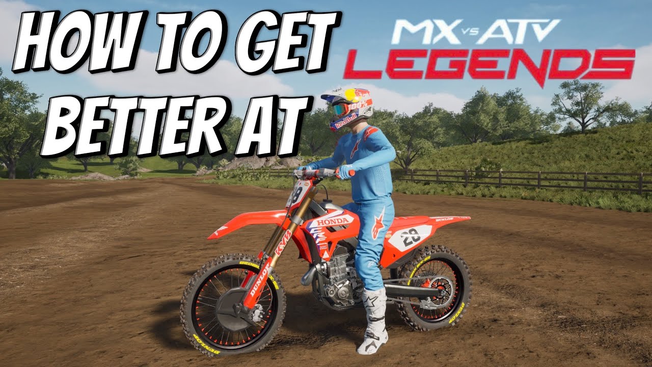 How to get better at Mx vs Atv Legends - YouTube