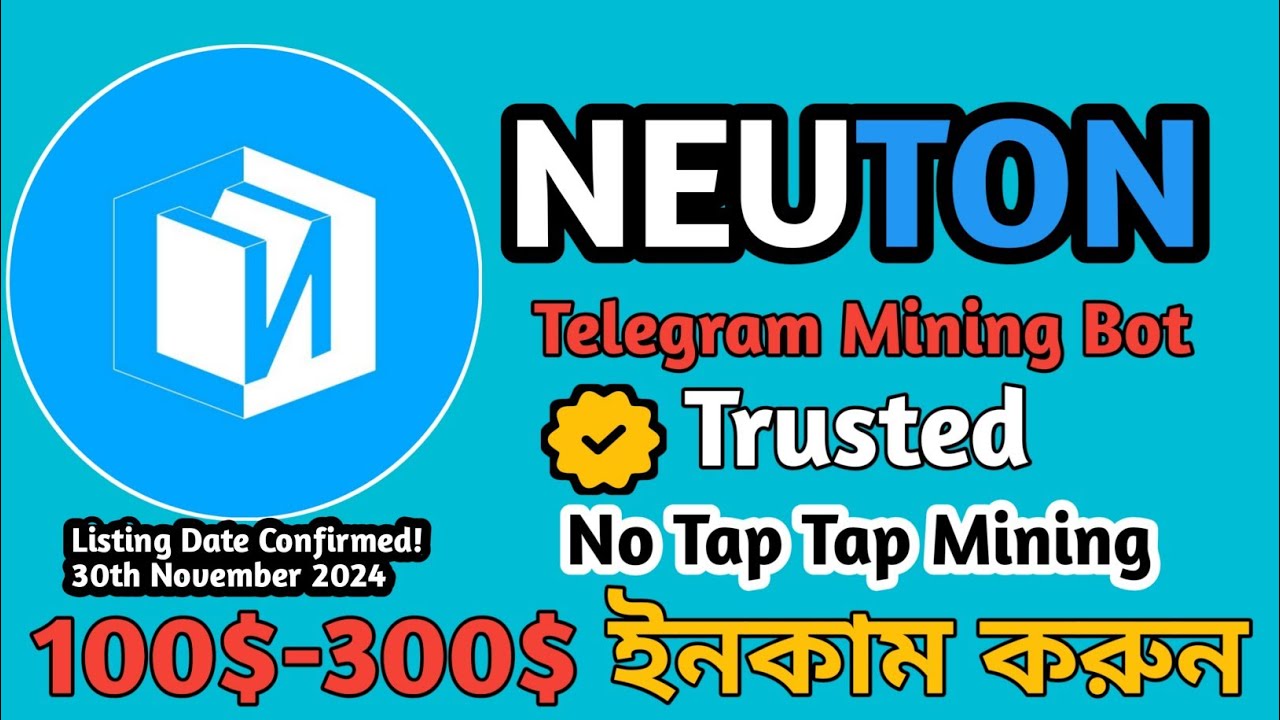 NEUTON Telegram Mini Bot | Telegram Coin Mining | Income Bracket - YouTube