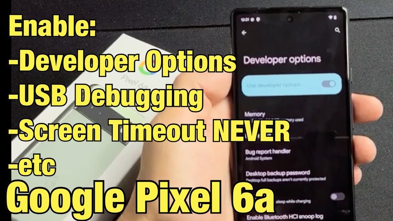 Pixel 6a/7a: How to Enable Developer Options, USB Debugging, Screen ...
