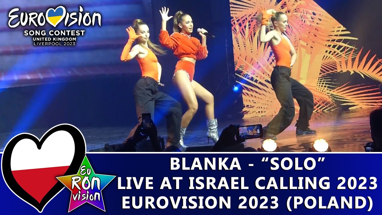 Blanka - "Solo" - Live at Israel Calling 2023 - 🇵🇱Poland (Eurovision ...