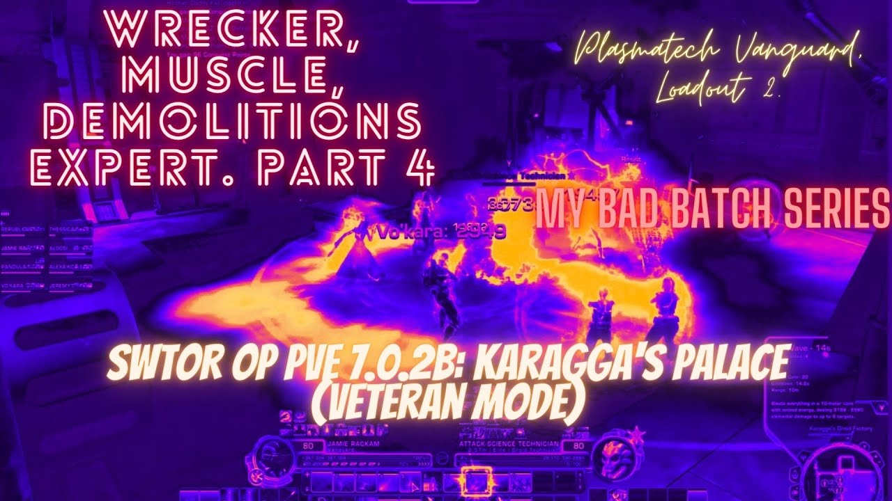 SWTOR OP PvE 7.0.2b: Karagga's Palace (Veteran Mode) - Wrecker, muscle ...