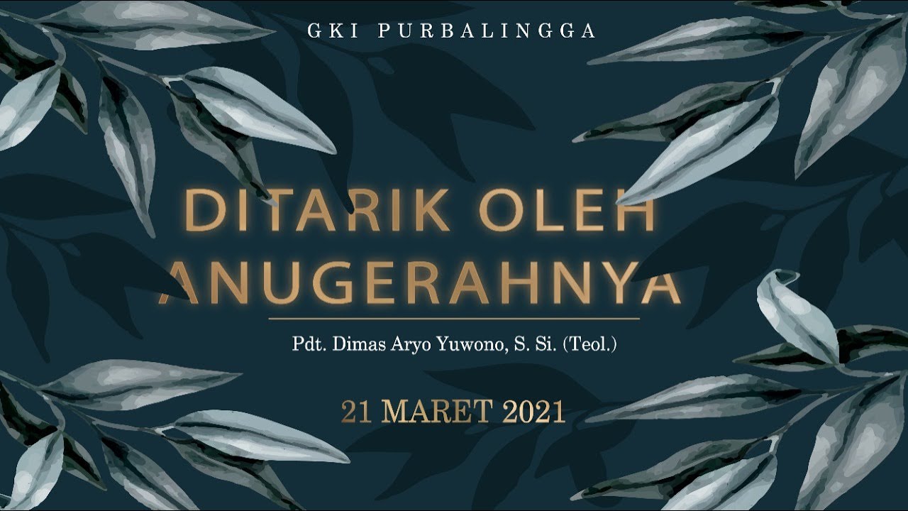 KEBAKTIAN MASA PRA PASKAH V GKI PURBALINGGA 21 MARET 2021 - YouTube