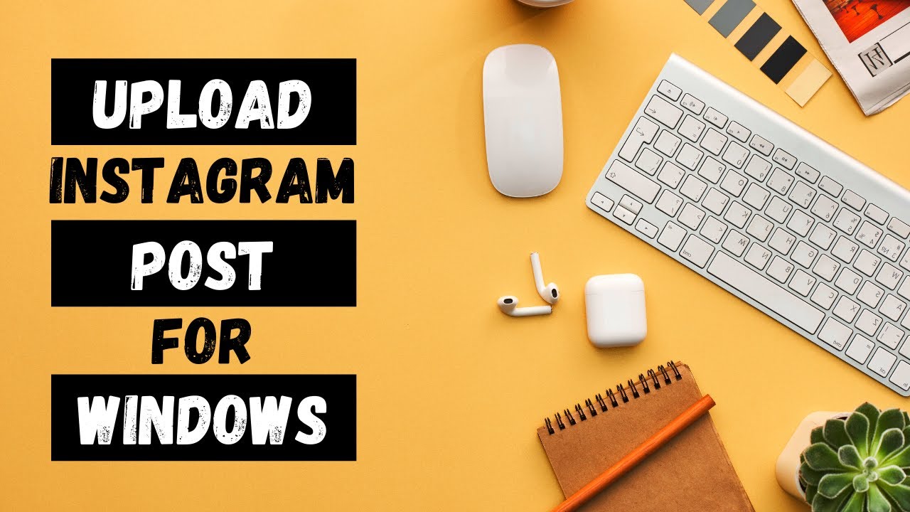How to Post on Instagram on PC 2021 | Post on Instagram from Computer ...