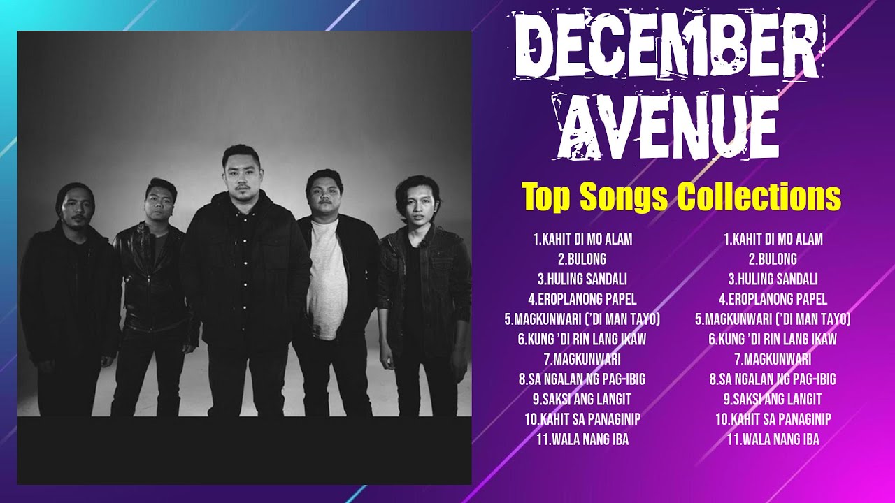 The Best Hits Songs of December Avenue Playlist Ever ~ Greatest Hits Of ...