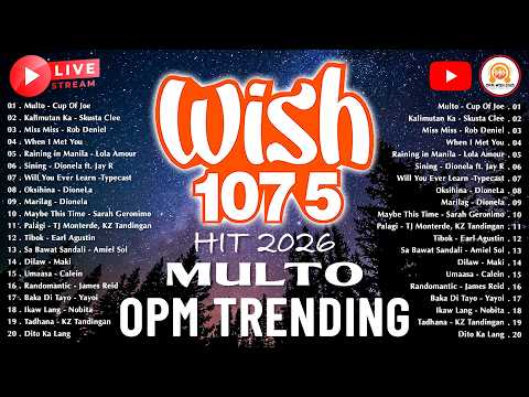 New OPM Trending 2026 Playlist ️💗Best Of Wish 107.5 Song Playlist 2026 - OPM Tagalog Love Songs