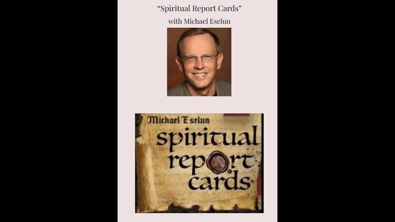 May 7, 2023: Spiritual Report Cards - YouTube