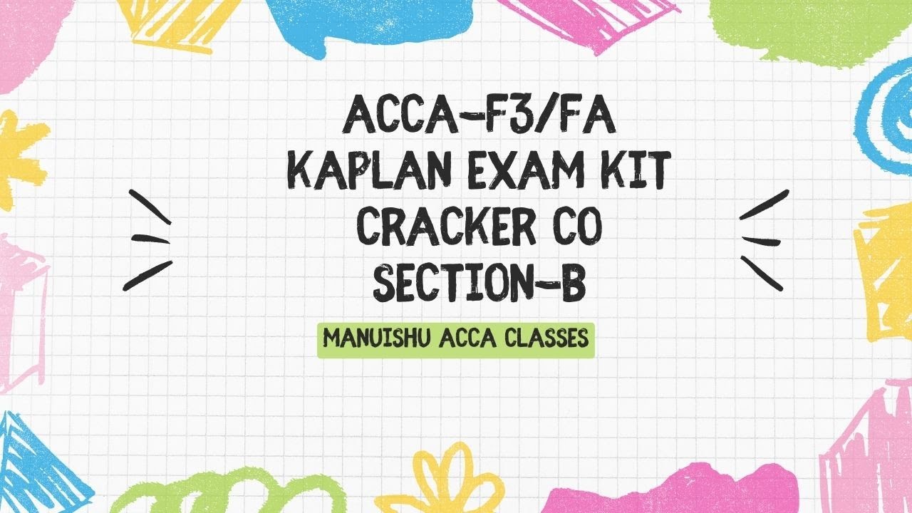 FIA/ACCA F3 Kaplan Kit Financial Accounting Multi Tasking | CRACKER CO ...