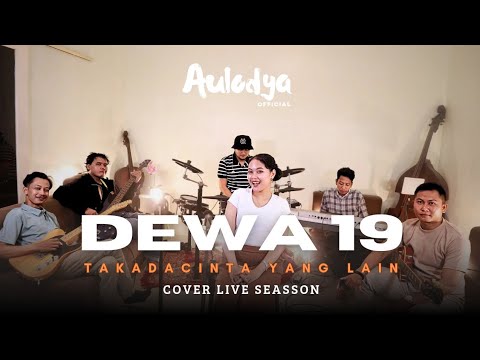 Tak Akan Ada Cinta Yang Lain - Dewa - Live Session Cover Aulodya - YouTube