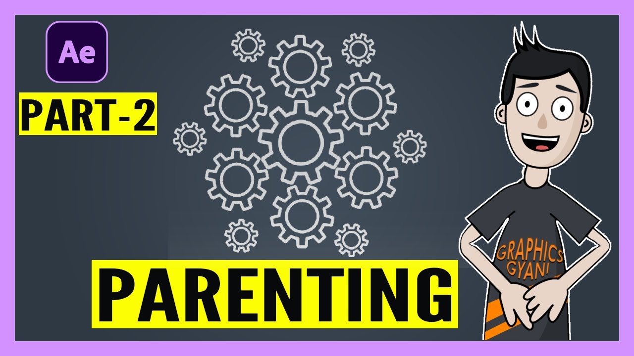 Parenting | After Effects | Part-2 | हिंदी - YouTube