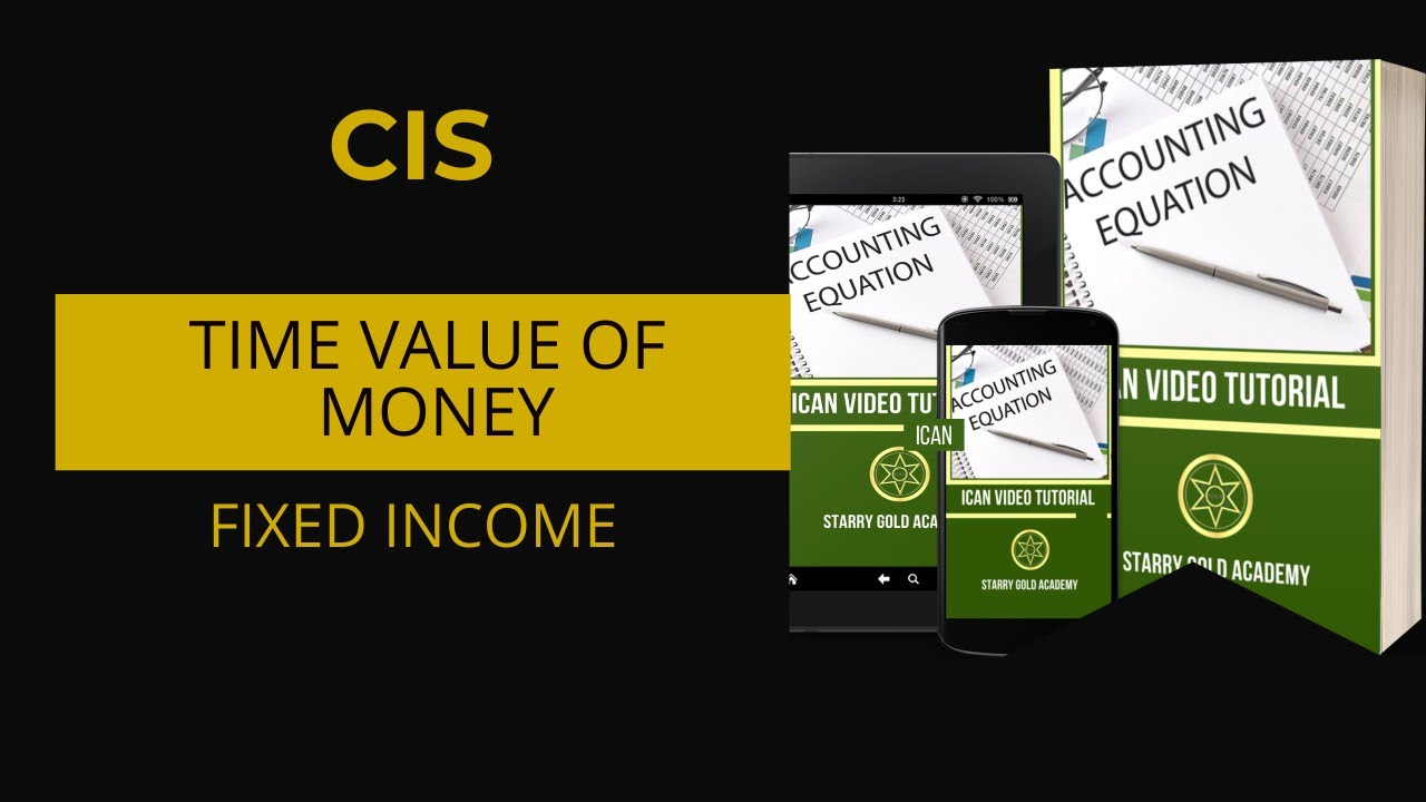 FIXED INCOME ANALYSIS - TIME VALUE OF MONEY - YouTube