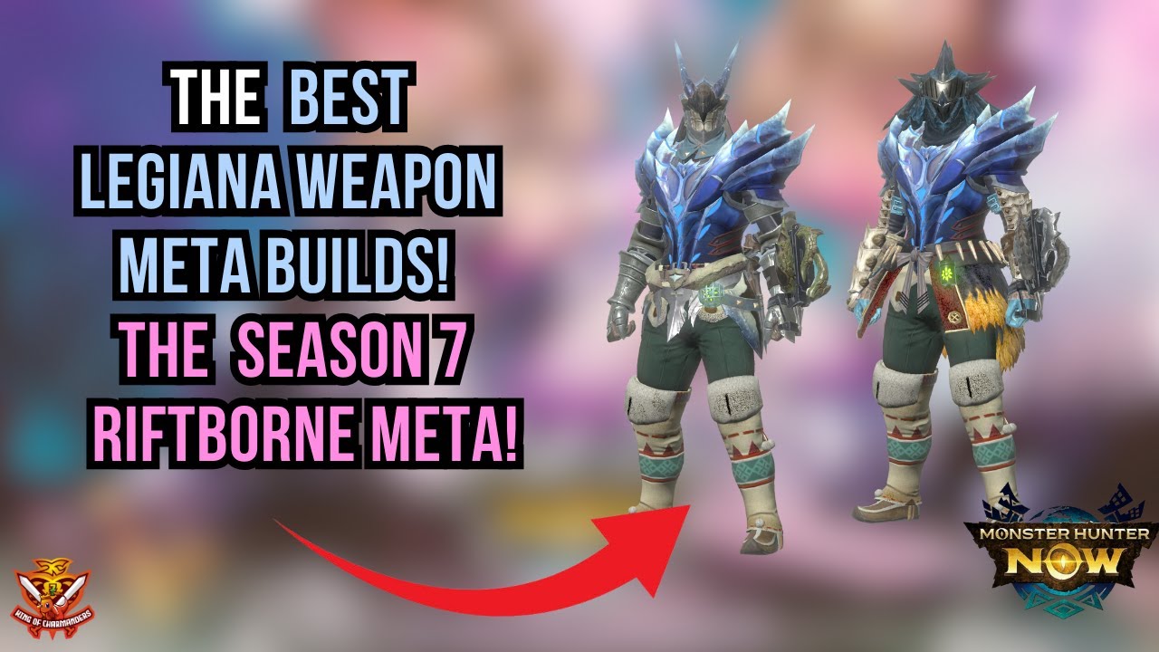 The BEST LEGIANA WEAPON META BUILDS! THE NEW SEASON 7 RIFTBORNE META ...