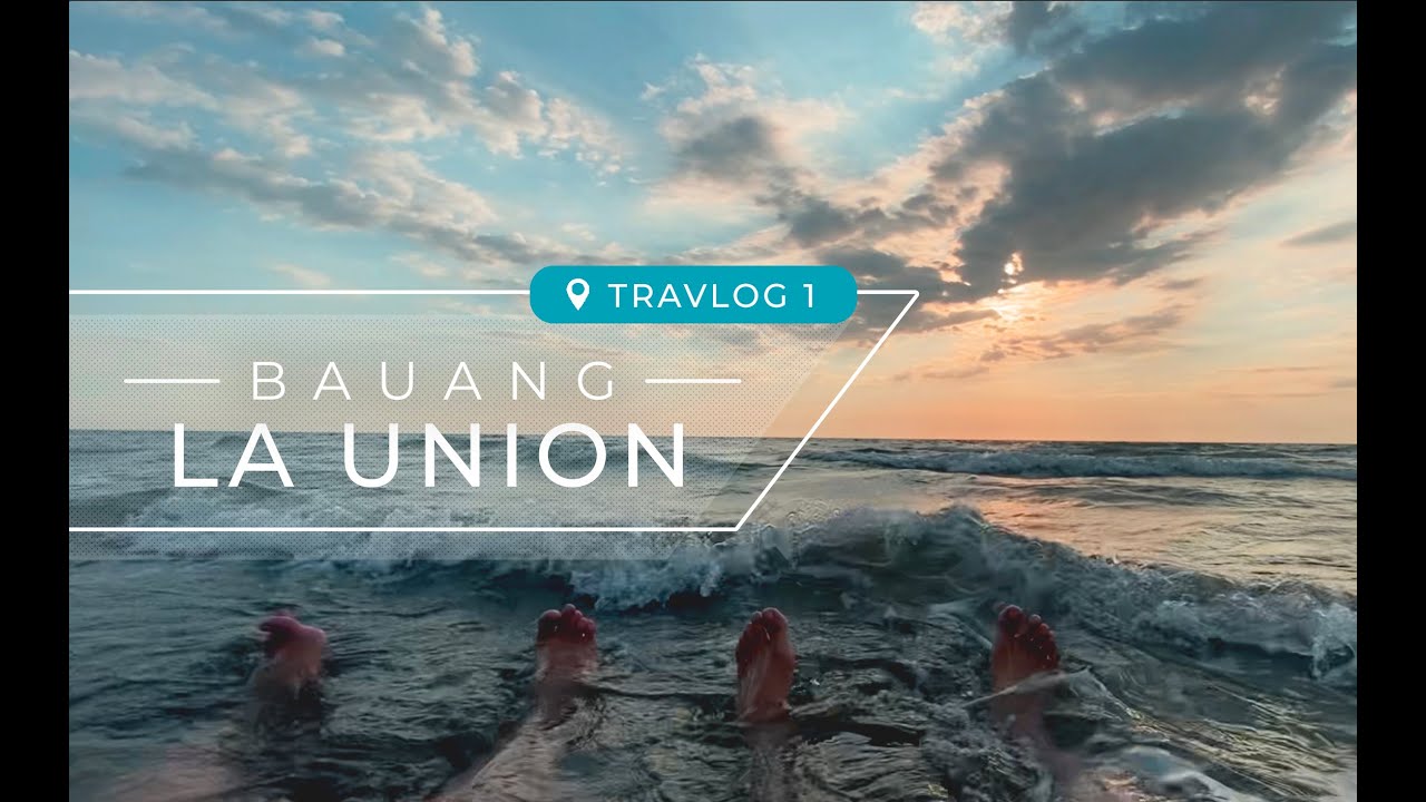 Exploring Bauang La Union! - YouTube