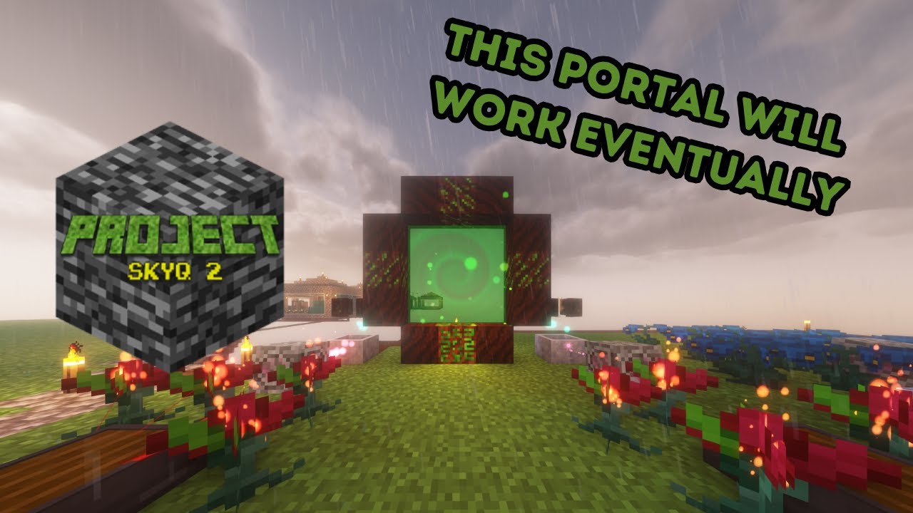 This Portal Will Work One Day - Modded Minecraft Modpack SkyQ 2 - YouTube