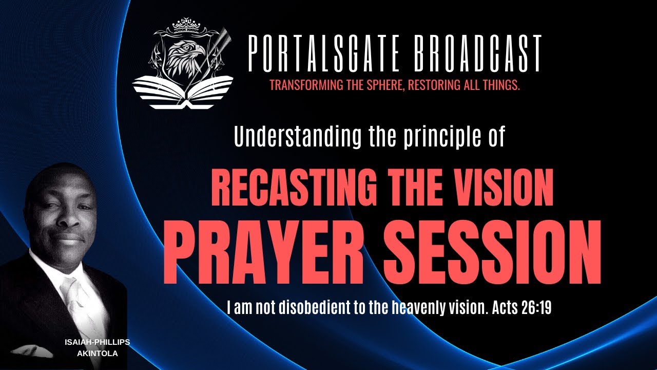 MORNING BY MORNING PRAYER SESSION. RECASTING THE VISION. DAY 2 - YouTube