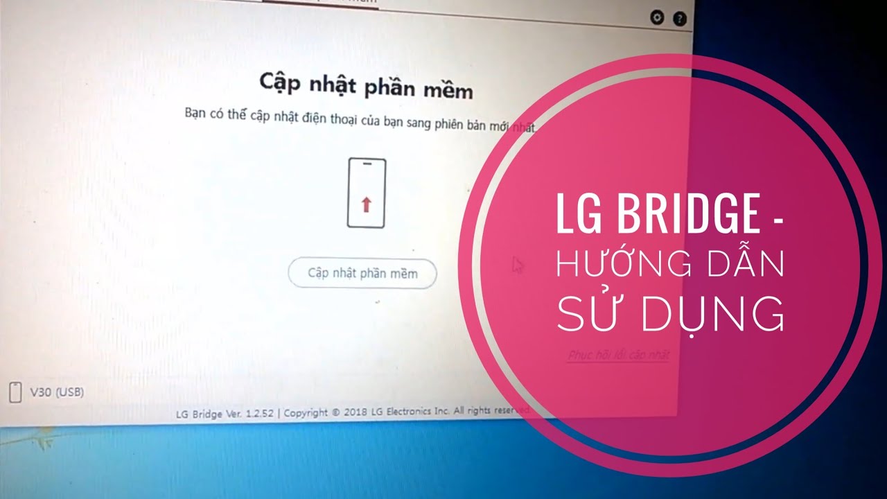 LG Bridge - Hướng dẫn sử dụng - YouTube