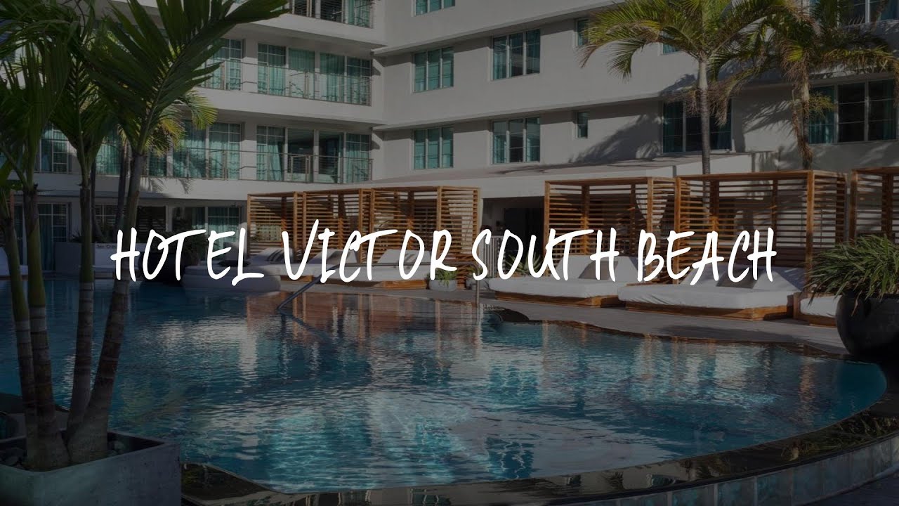 Hotel Victor South Beach Review - Miami Beach , United States of ...