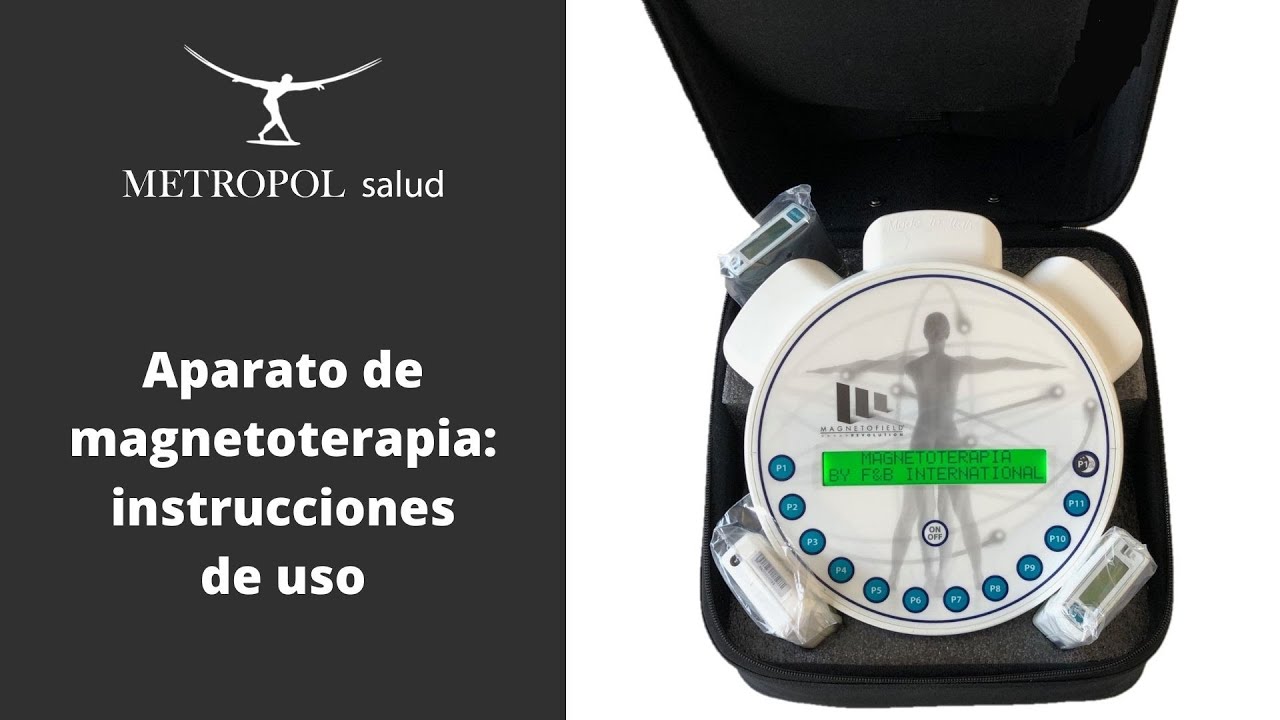 Aparato de magnetoterapia: instrucciones de uso - Fisioterapia Metropol ...