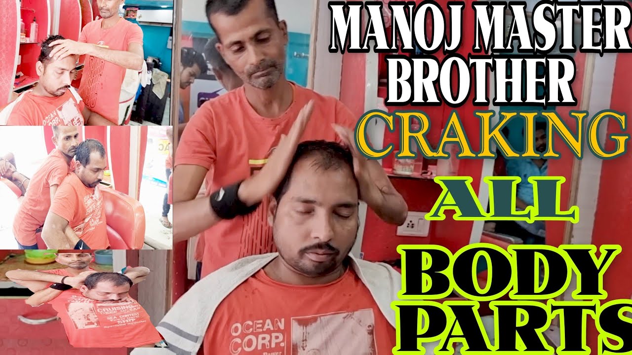 ASMR, Indian Barber, Manoj Master Brother Head massag, Neck Cracking ...
