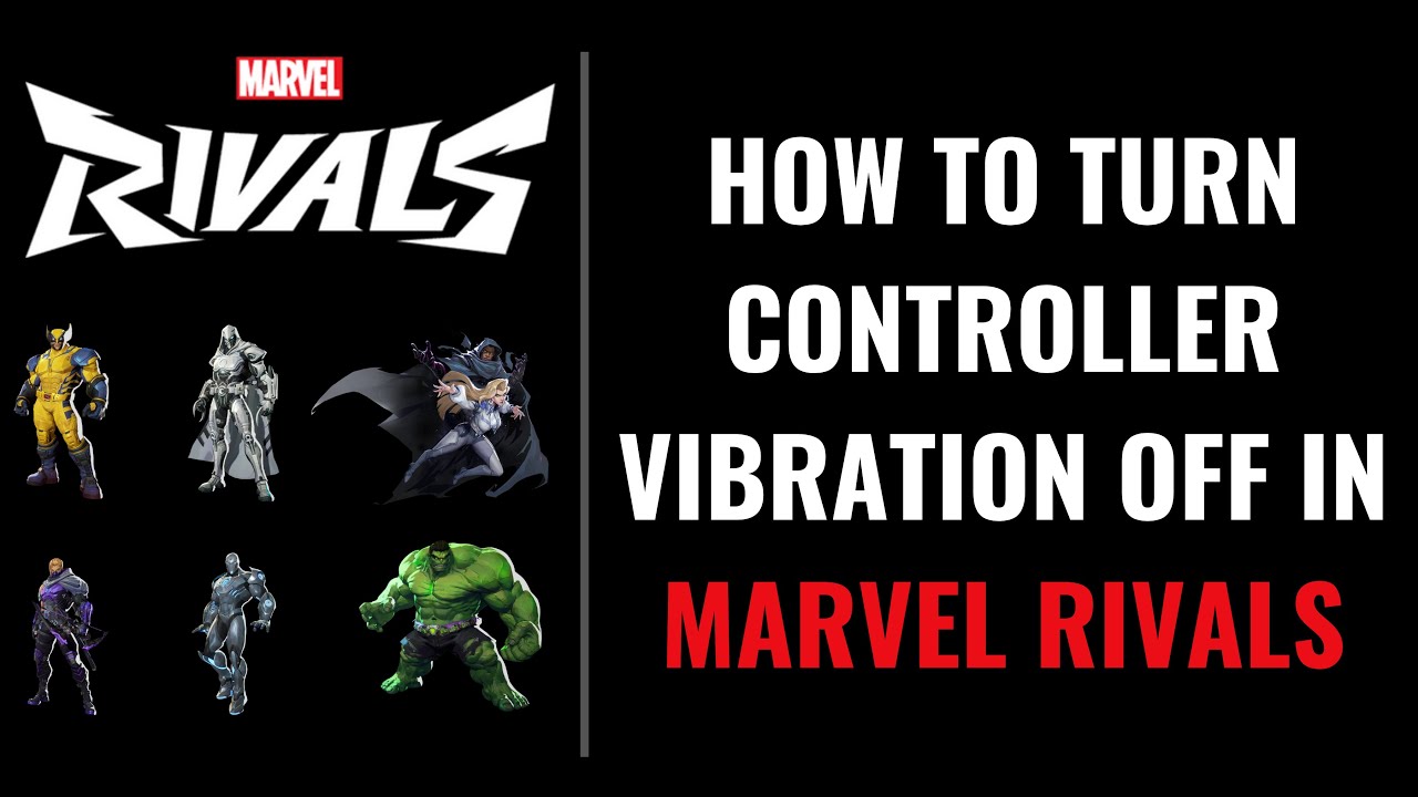 How to Turn Controller Vibration Off in Marvel Rivals - YouTube