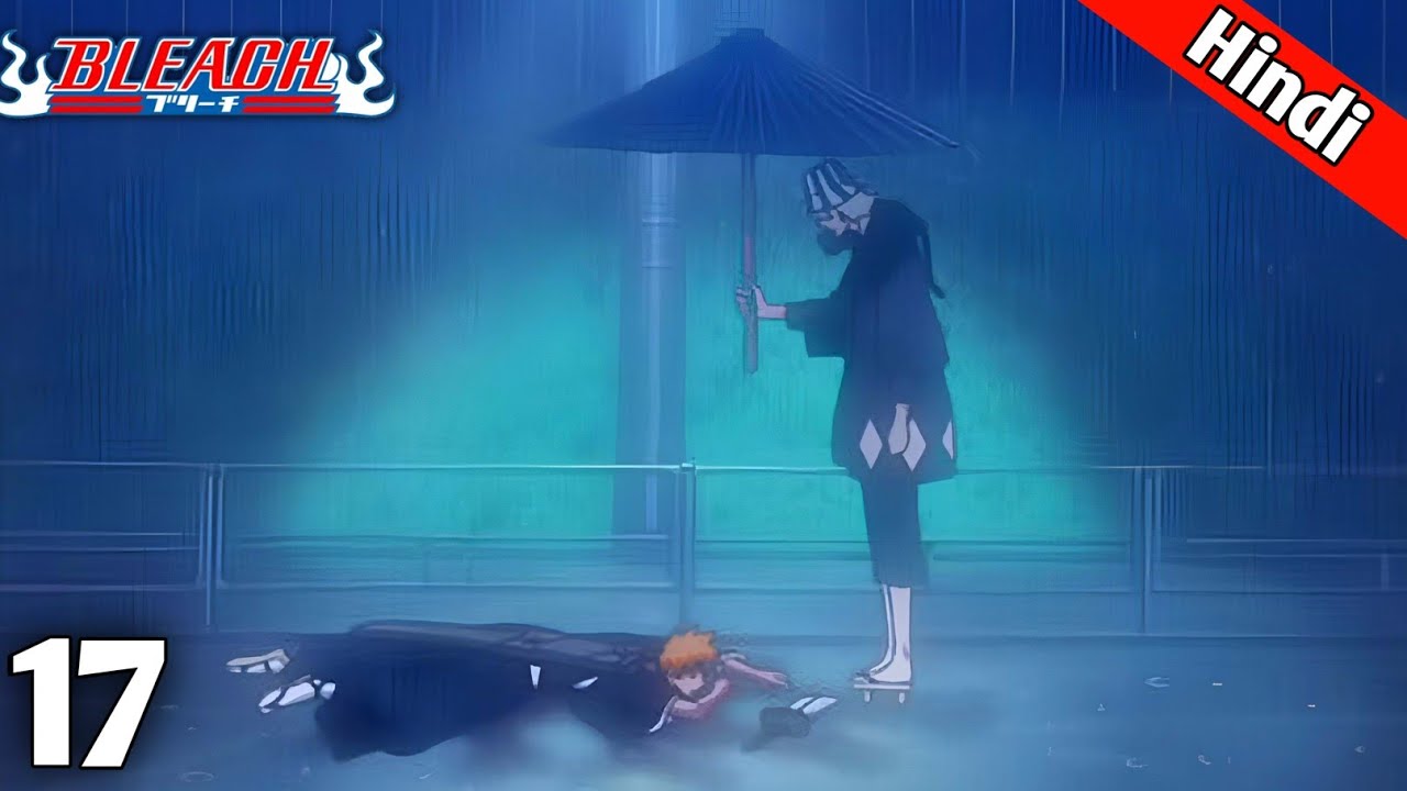 Bleach Episode 17 Explained In Hindi | Ichigo Dies - YouTube