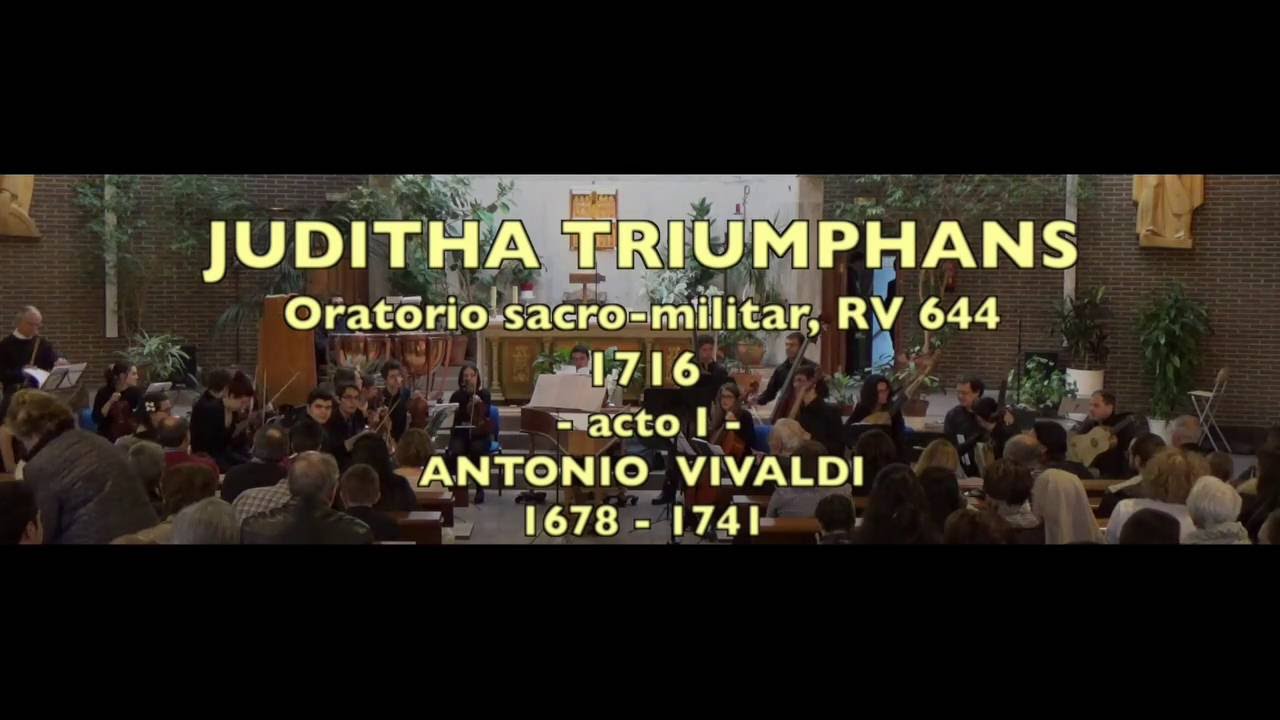 Antonio Vivaldi: Juditha triumphans, oratorio, RV 644 - YouTube