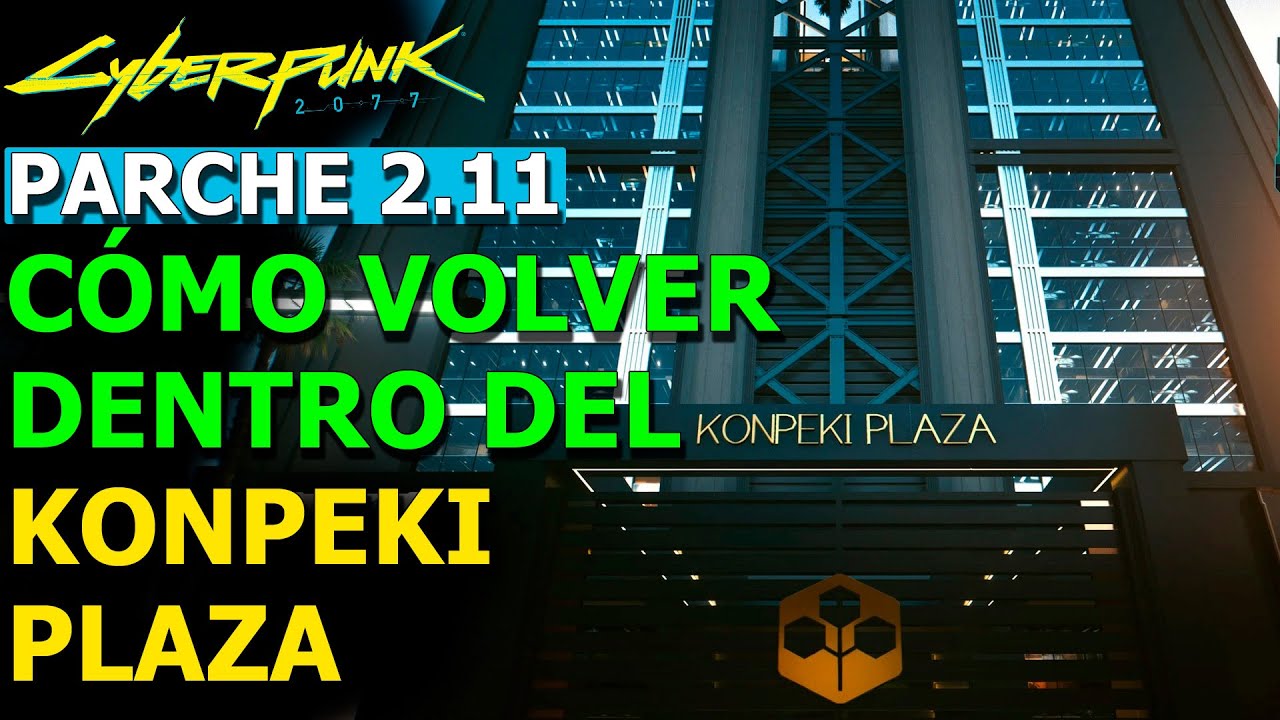 Cómo volver al Konpeki Plaza y conseguir la Katana Satori (Versión 2.21 ...
