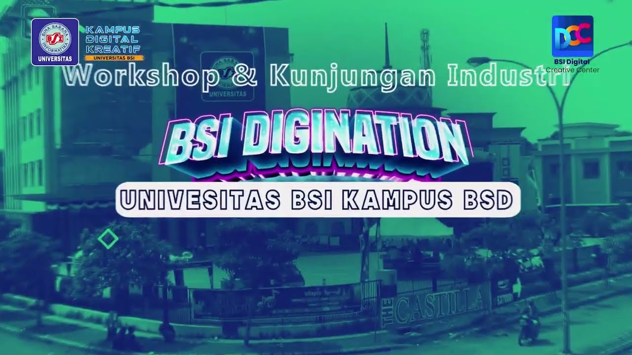 BSI DIGINATION 2022 – UNIVERSITAS BSI KAMPUS BSD - YouTube