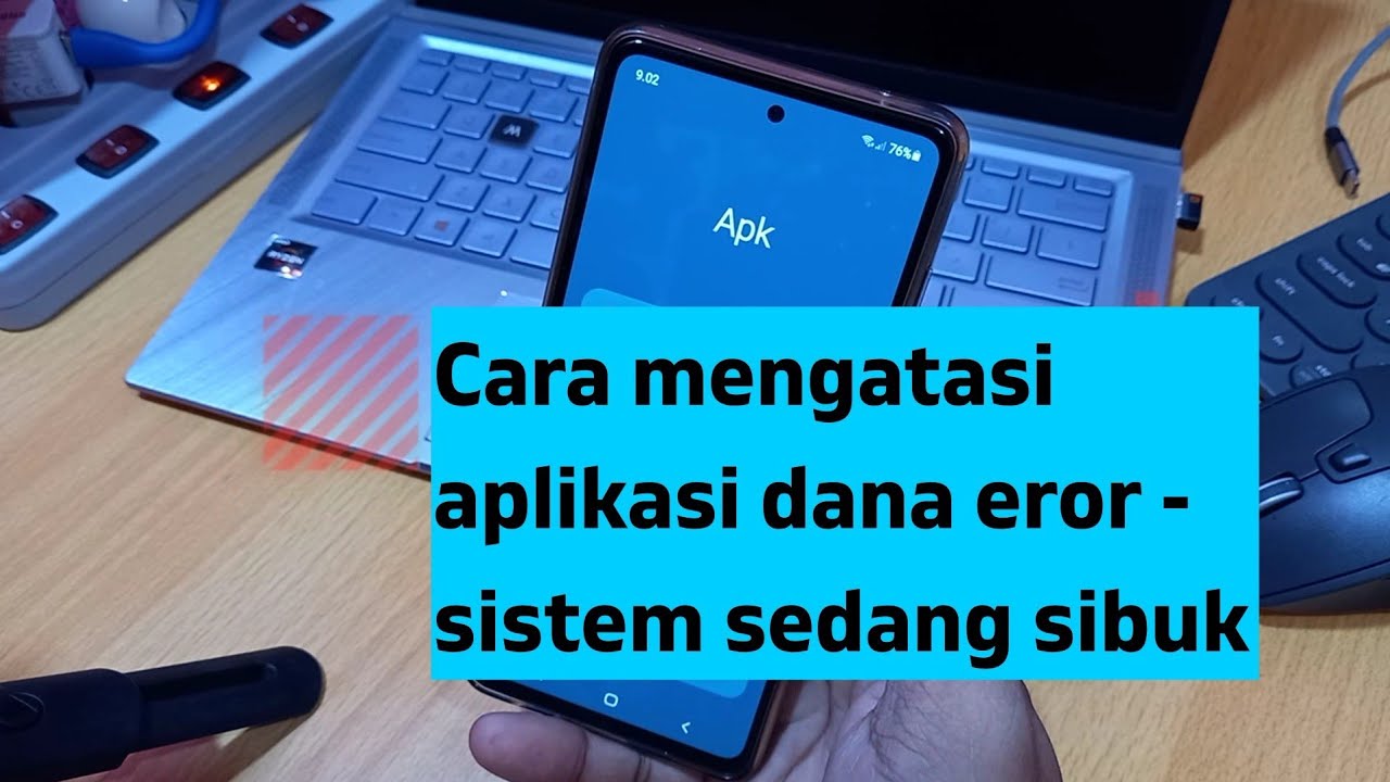 Cara mengatasi aplikasi dana eror - sistem sedang sibuk - YouTube