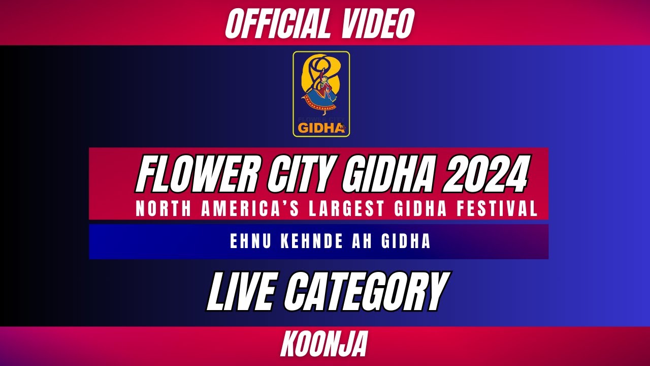 Koonja || Flower City Gidha 2024 || Live Gidha Category - YouTube
