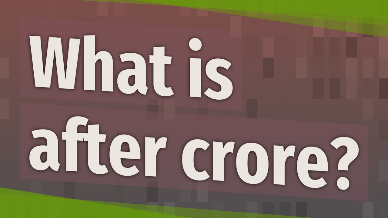 What is after crore? - YouTube