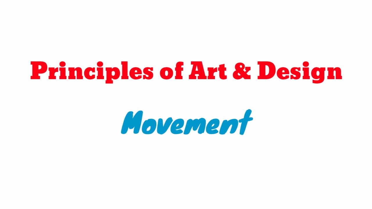 Principles of Art: Movement - YouTube