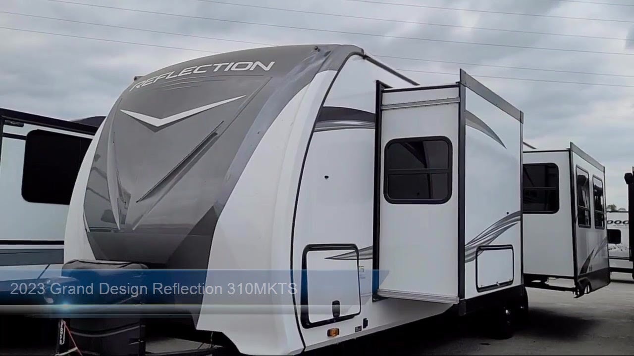2023 Grand Design Reflection 310MKTS - YouTube