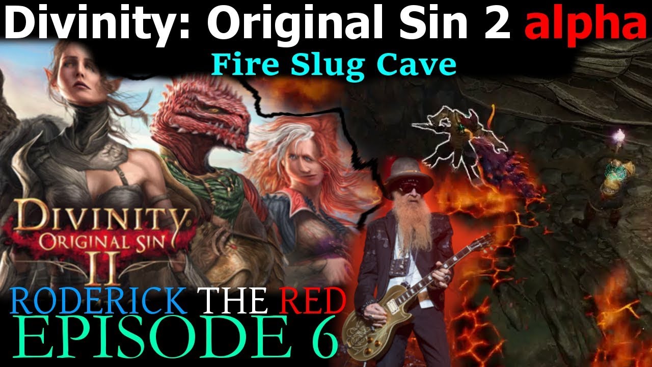 Fire Slug Cave | Divinity: Original Sin 2 Alpha | Roderick The Red ...