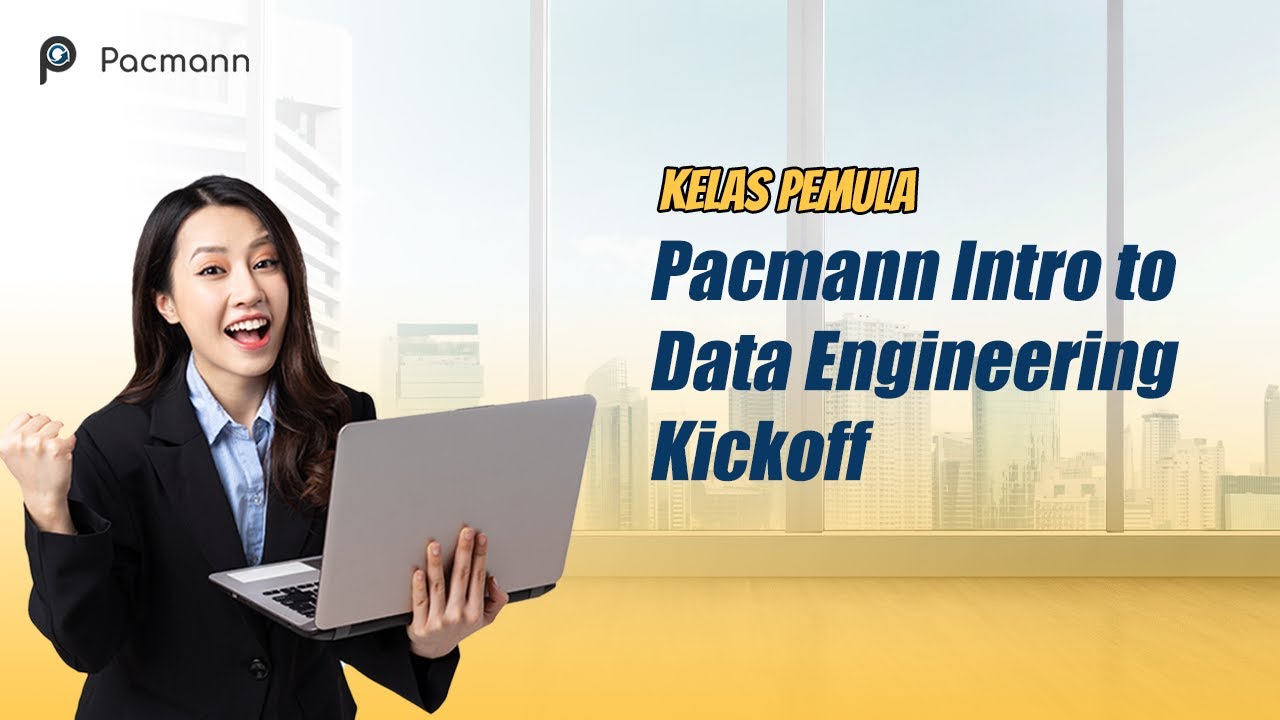 Pacmann Intro to Data Engineering Kickoff - YouTube
