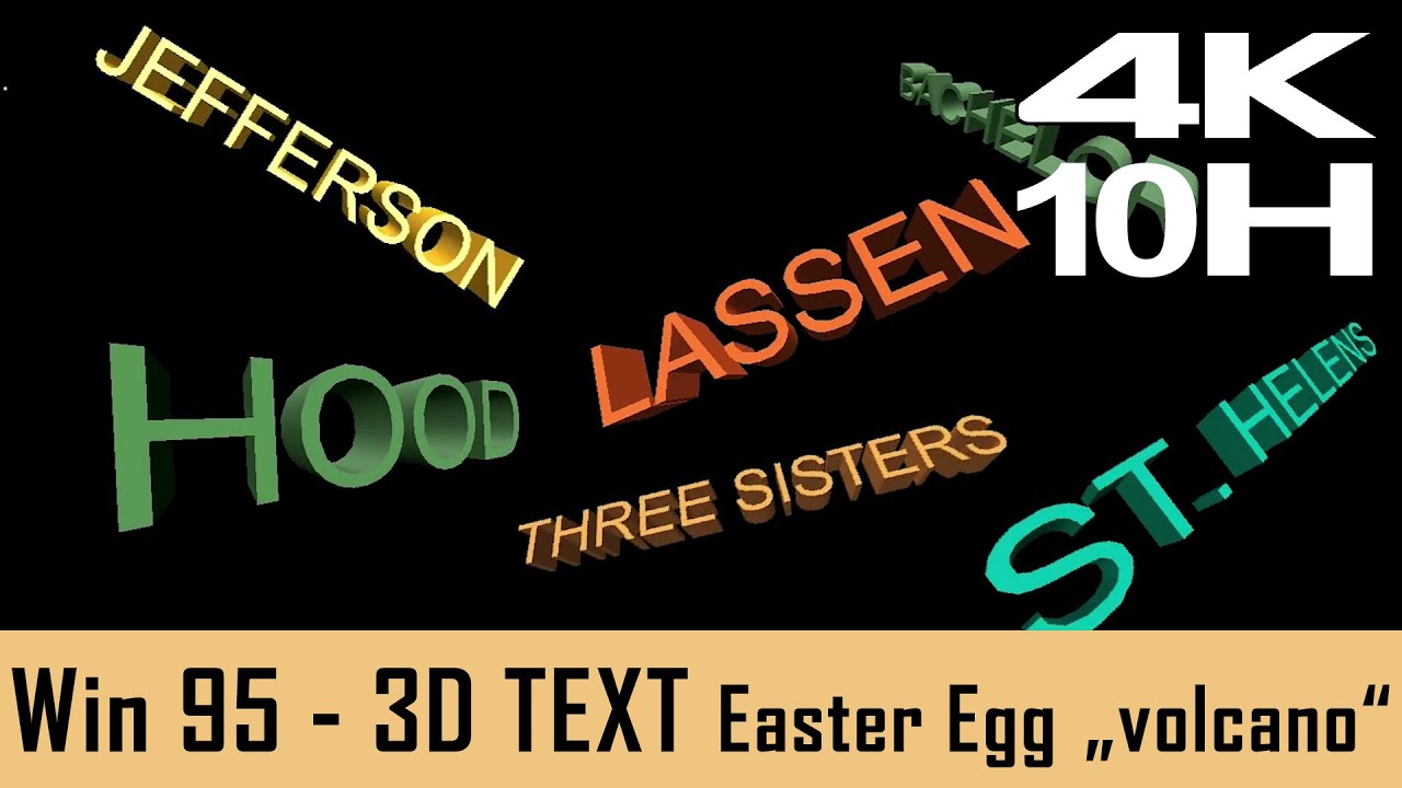Windows 95 Screensaver - 3D Text "VOLCANO" Easter Egg - 10 HOURS NO ...