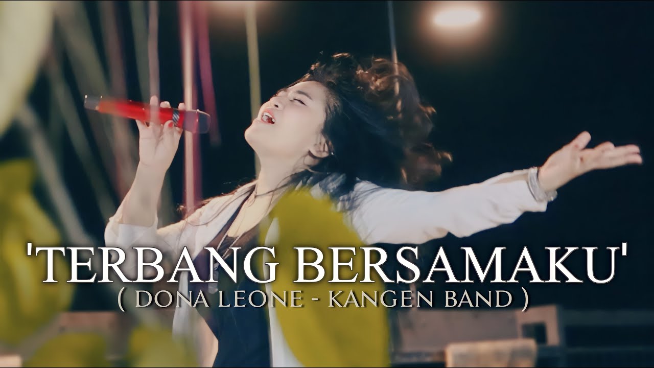 TERBANG BERSAMAKU - DONA LEONE | Woww VIRAL Suara Menggelegar Lady ...