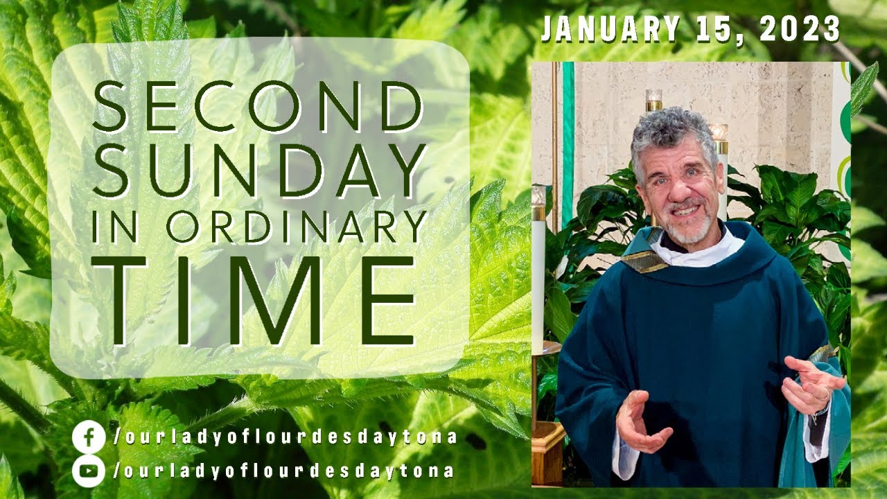Second Sunday in Ordinary Time | January 15, 2023 10:30AM Bilingual ...
