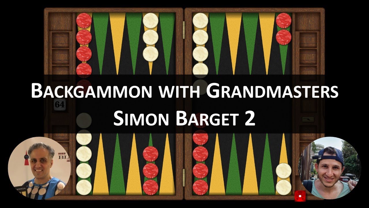 Backgammon with Grandmasters - Simon Barget 2 - YouTube