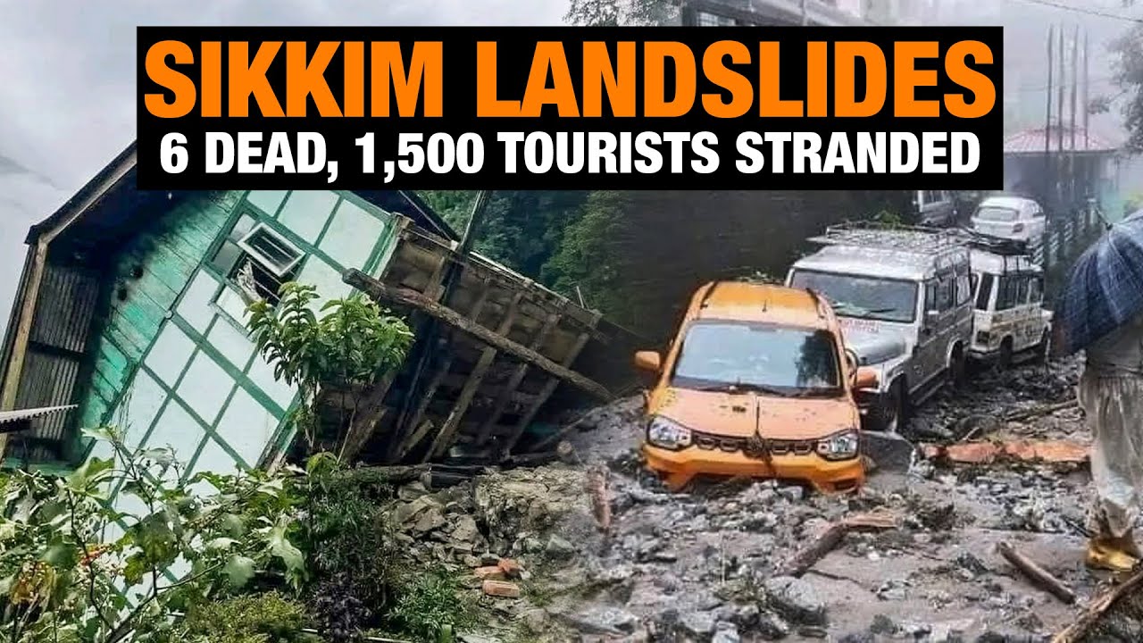 Devastating Landslides in Northern Sikkim: 6 Dead, 1,500 Tourists ...